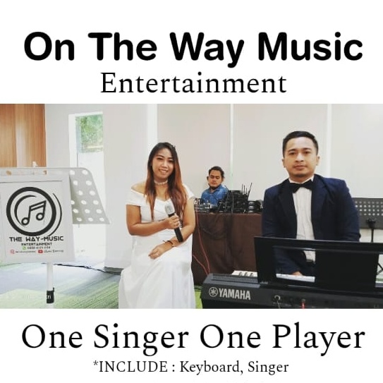 One Singer One Player Package by On The Way Music Entertainment ...