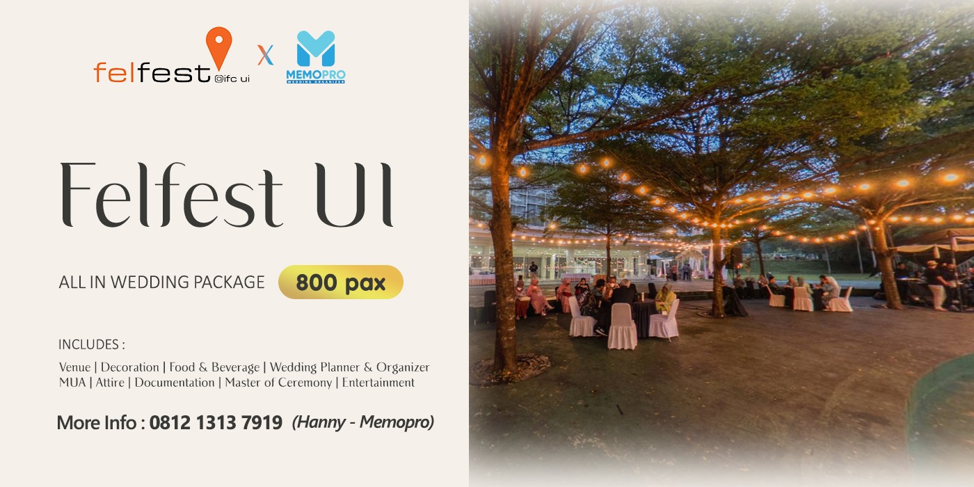Felfest UI | 800 pax Wedding Package ALL IN - Jakarta Selatan by Memopro Wedding Organizer ...