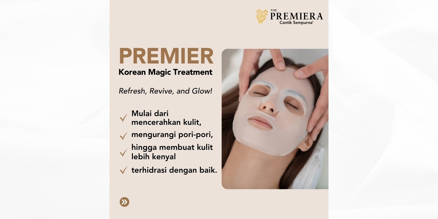 PREMIER Korean Magic Treatment by PREMIERA Skin & BodyCare | Bridestory ...