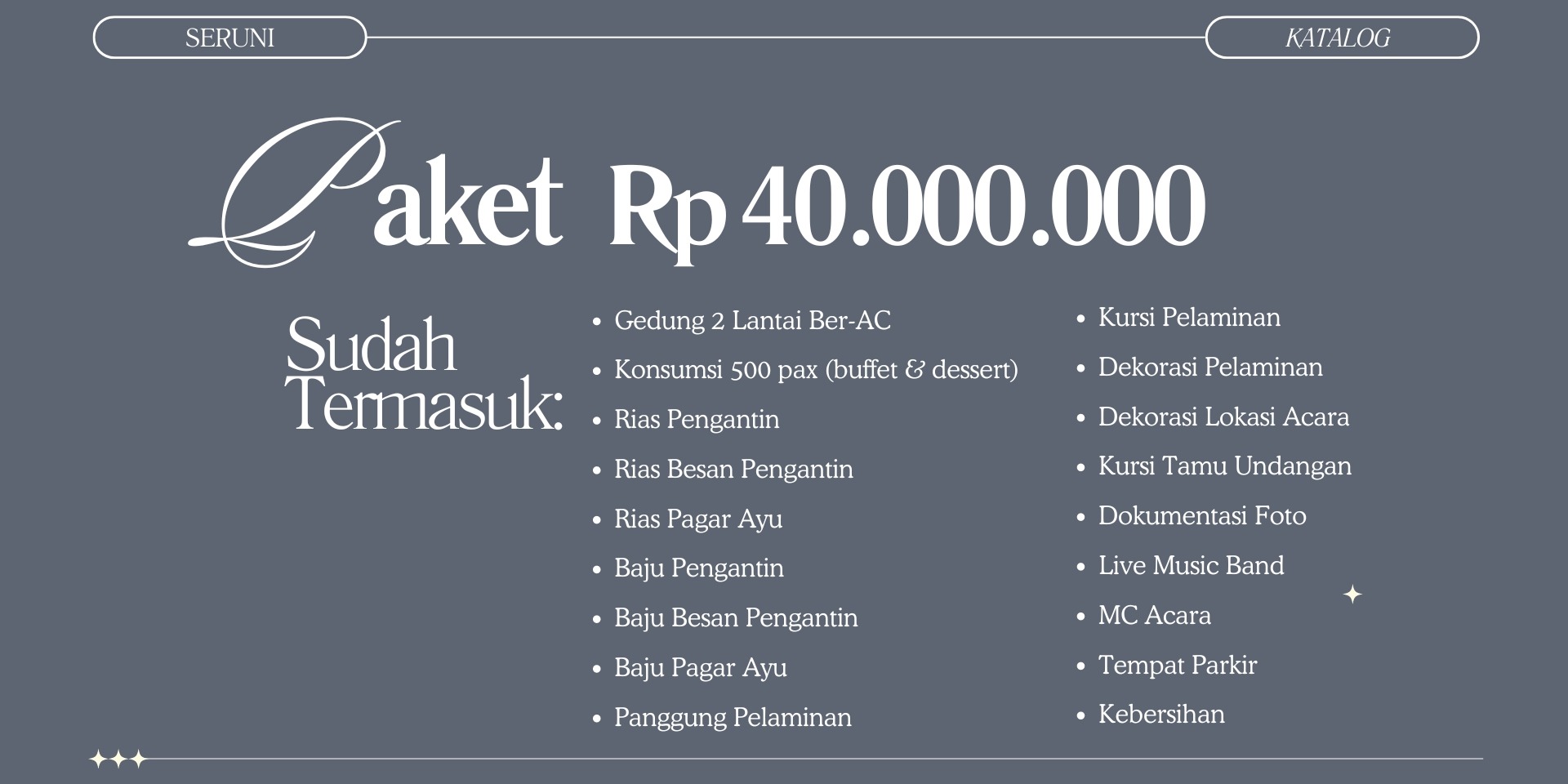 Wedding Package 500 Pax - ALL IN by Seruni Wedding & Eatry | Bridestory ...