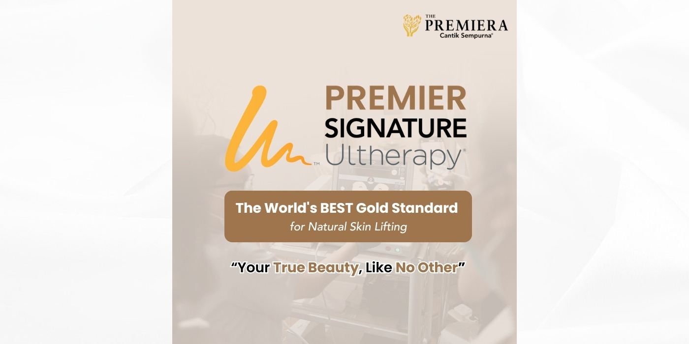 PREMIER Signature Ultherapy oleh PREMIERA Skin & BodyCare | Bridestory ...