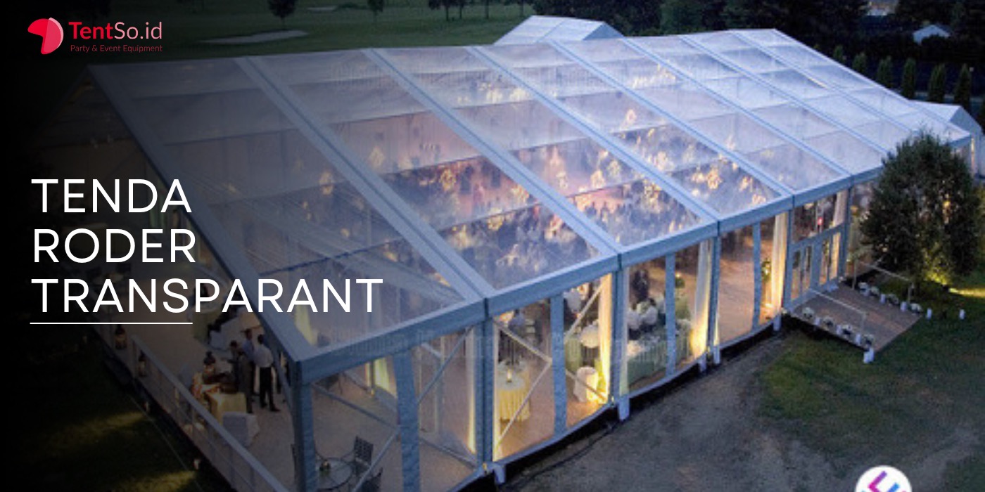 Tenda Roder Transaparant by Tentso Kolaborasi Indonesia | Bridestory Store