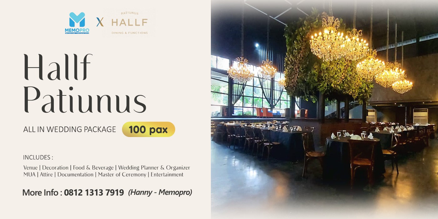 Hallf Patiunus Jakarta | 100 pax All In Wedding Package Function Hall ...