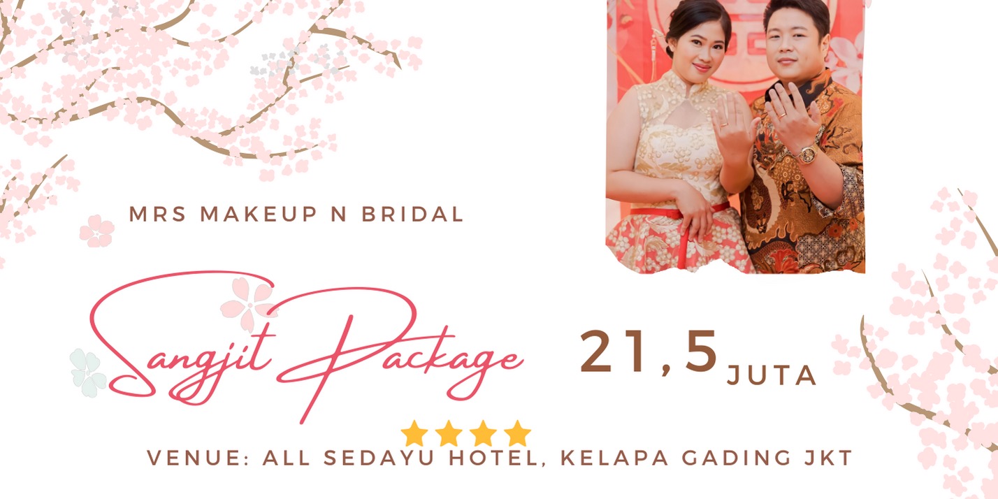 ALL SEDAYU HOTEL SANGJIT PACKAGE by MRS Makeup & Bridal | Bridestory Store
