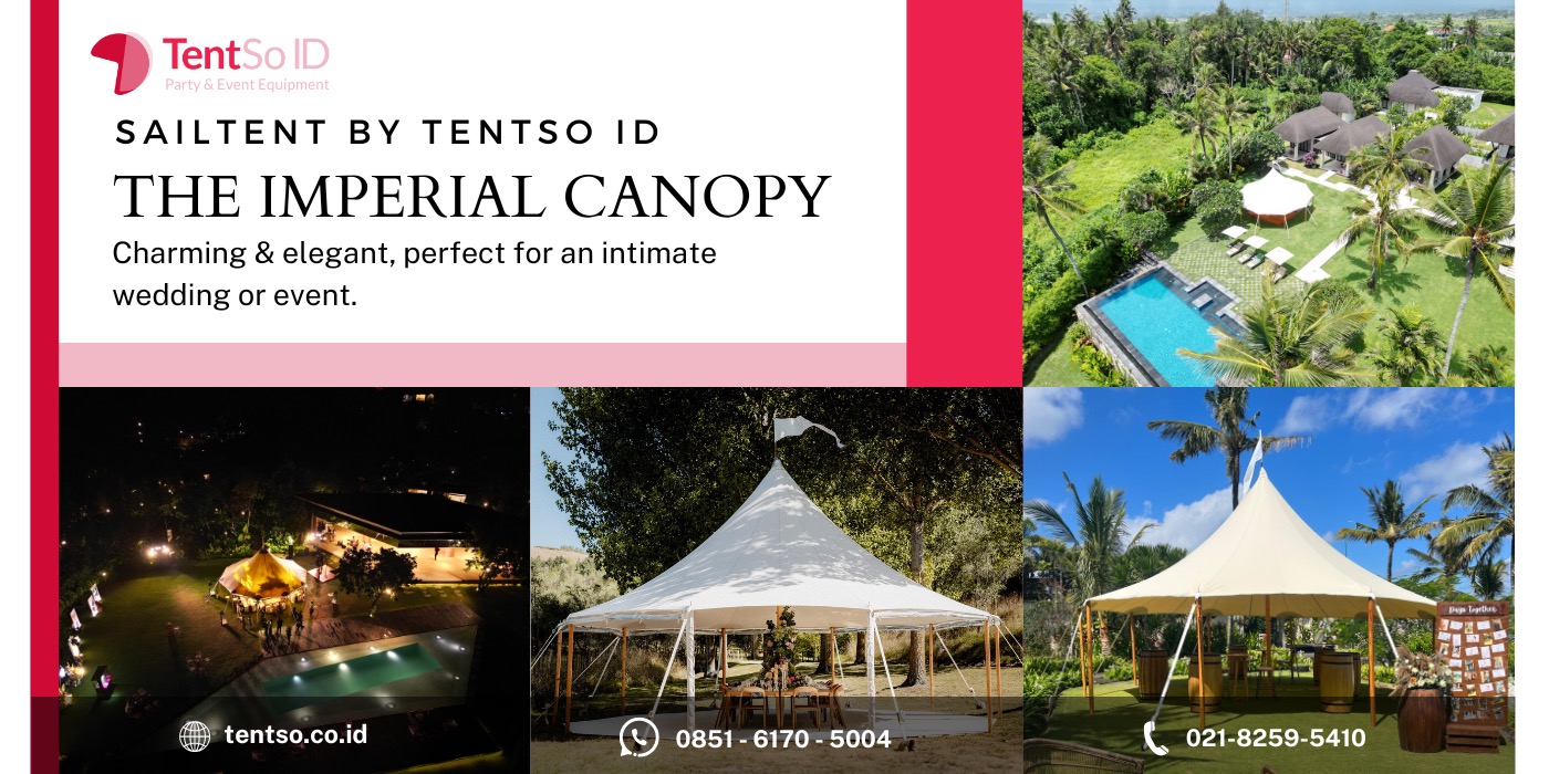Sewa Tenda Wedding Sailtent The Imperial Canopy by tentso indonesia ...