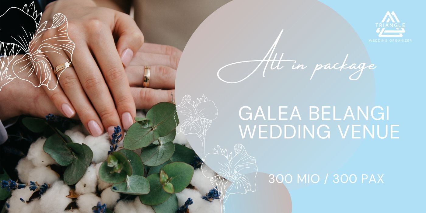 GALEA BELANGI 300 PAX by Triangle Wedding | Bridestory Store