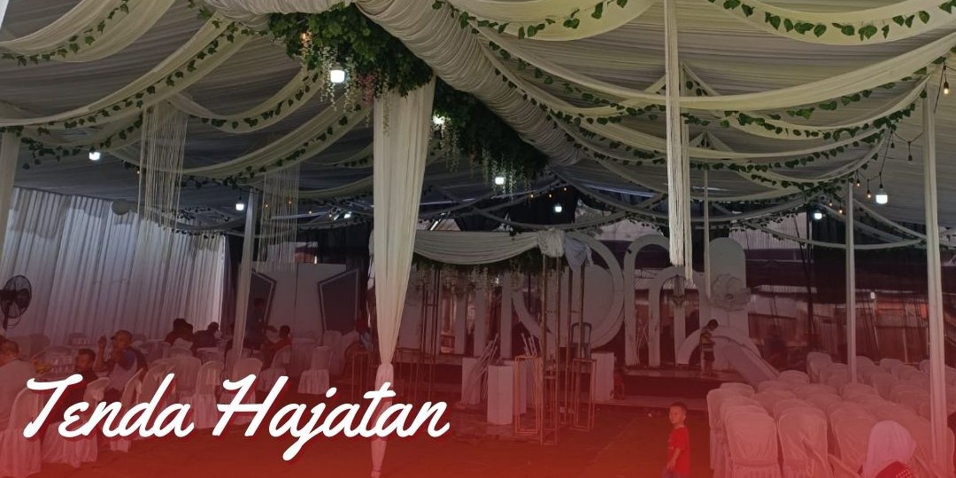 layanan Sewa tenda Hajatan Murah di Jakarta Utara oleh ...